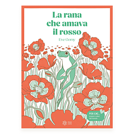 La rana che amava il rosso | Franco Cosimo Panini Shop