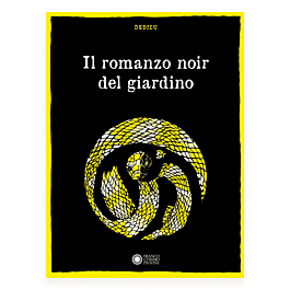 Il romanzo noir del giardino | Franco Cosimo Panini Shop